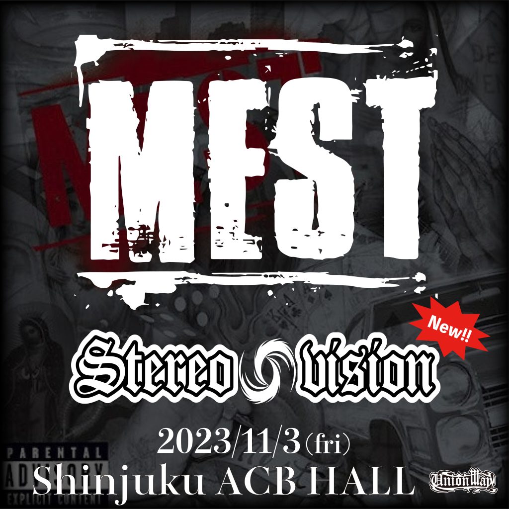 MEST JAPAN TOUR 2023 11.3東京 新宿ACB HALL公演に”STEREO VISION”の出演決定 ...